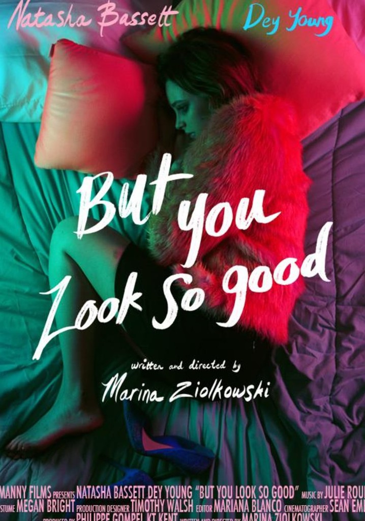 But You Look So Good streaming: where to watch online? But You Look So Good streaming: where to watch online?